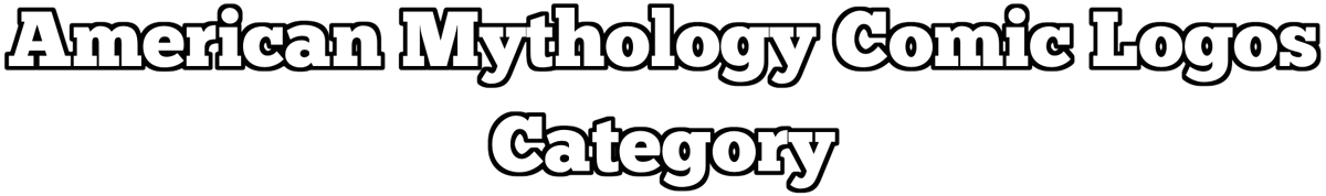 Category:American Mythology Comic Logos | LOGO Comics Wiki | Fandom