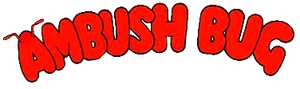 Ambush Bug | LOGO Comics Wiki | Fandom