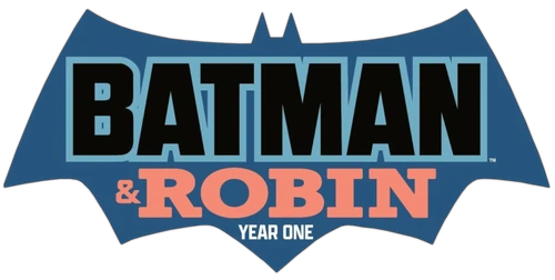 Batman and Robin - Year One (DC Comics) | LOGO Comics Wiki | Fandom