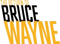 Batman - The Return of Bruce Wayne (DC Comics) | LOGO Comics Wiki | Fandom