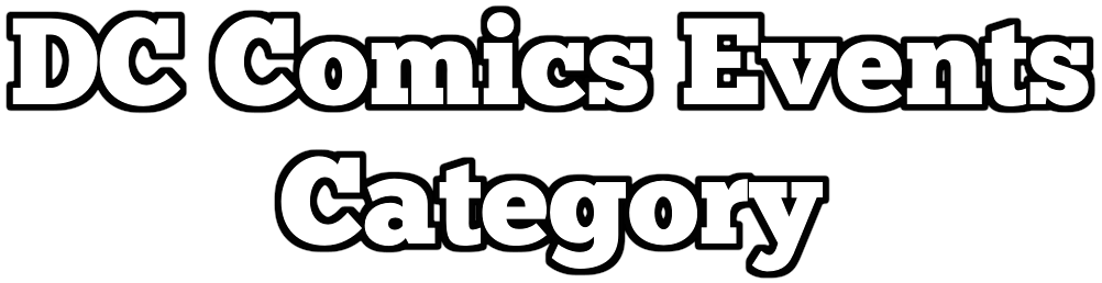 Category:DC Events | LOGO Comics Wiki | Fandom
