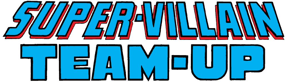 Super-Villain Team-Up | LOGO Comics Wiki | Fandom
