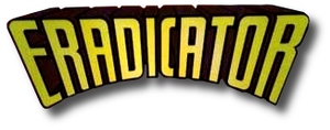 Eradicator | LOGO Comics Wiki | Fandom
