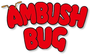 Ambush Bug | LOGO Comics Wiki | Fandom