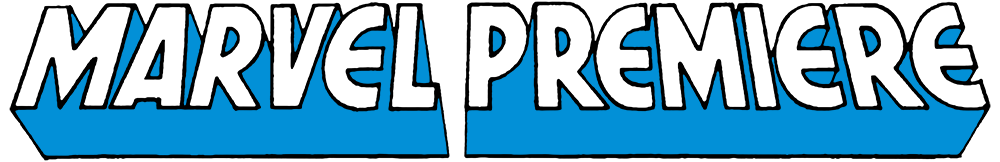Marvel Premiere | LOGO Comics Wiki | Fandom