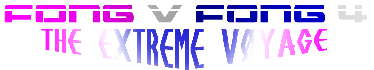 Fong V Fong 4: The Extreme Voyage | Logo FannonWiki: A New Revolution ...
