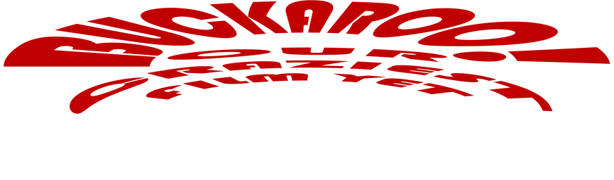 Buckaroo: Our Craziest Movie Yet! | Logo FannonWiki: A New Revolution ...