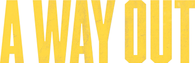 A Way Out | Logopedia | Fandom