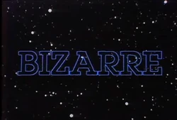 Bizarre | Logopedia | Fandom