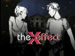 The X Effect | Logopedia | Fandom