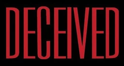 Deceived | Logopedia | Fandom