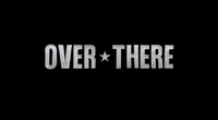 Over There | Logopedia | Fandom