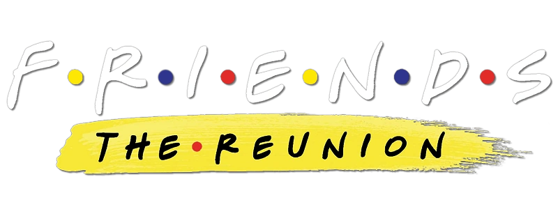 Friends: The Reunion | Logopedia | Fandom
