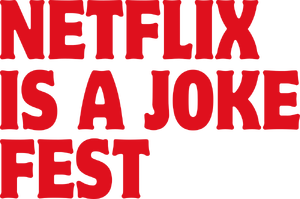 Netflix is a Joke: The Festival | Logopedia | Fandom