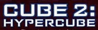 Cube 2: Hypercube | Logopedia | Fandom