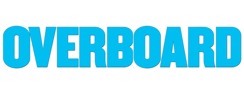 Overboard (2018) | Logopedia | Fandom