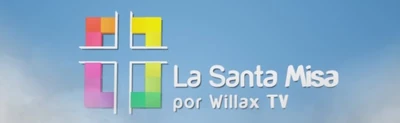 La Santa Misa por Willax TV | Logopedia | Fandom