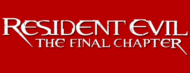 Resident Evil: The Final Chapter | Logopedia | Fandom