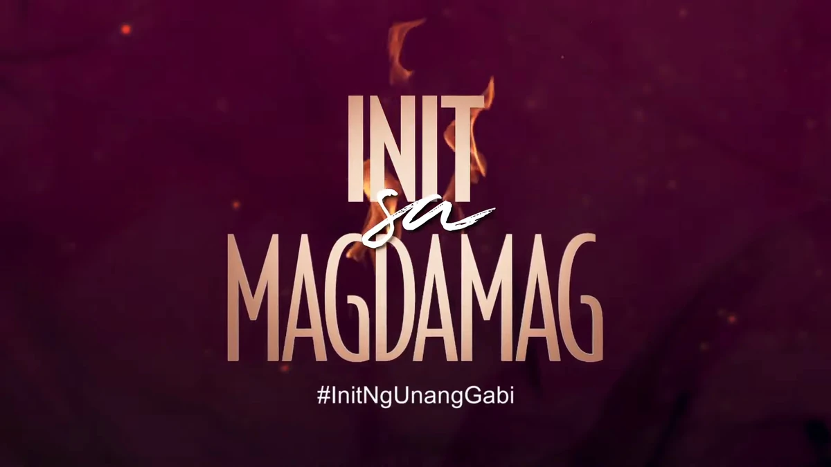 Init sa Magdamag | Logopedia | Fandom