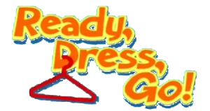 Ready, Dress, Go! | Logopedia | Fandom