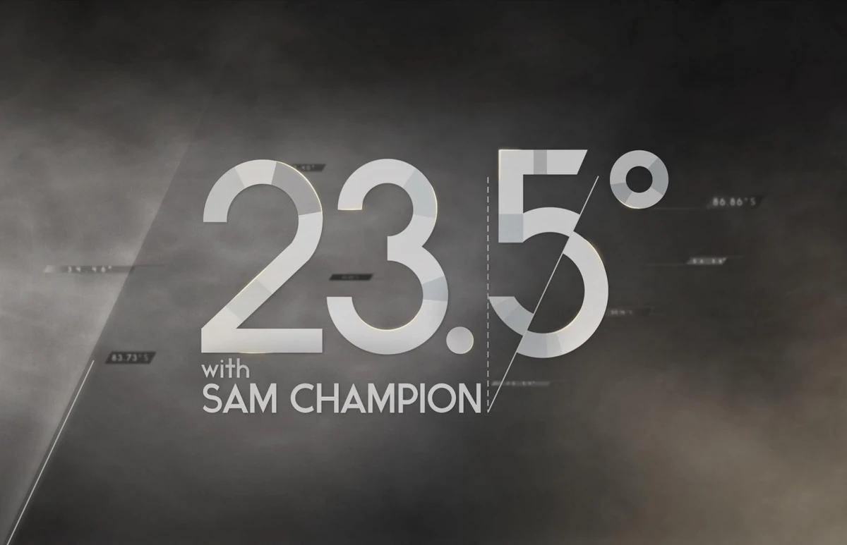23.5° with Sam Champion | Logopedia | Fandom