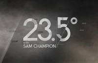 23.5° with Sam Champion | Logopedia | Fandom