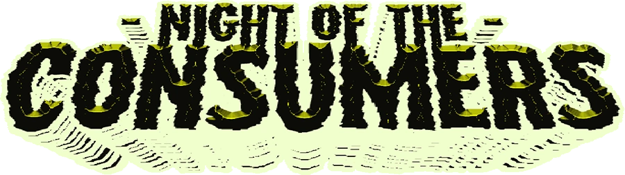 Night of the Consumers | Logopedia | Fandom