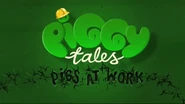Piggy Tales: Pigs at Work | Logopedia | Fandom