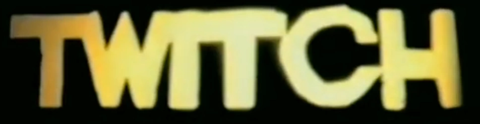 TWITCH (198?) | Logopedia | Fandom