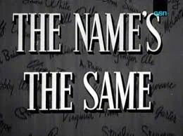 The Name's The Same | Logopedia | Fandom