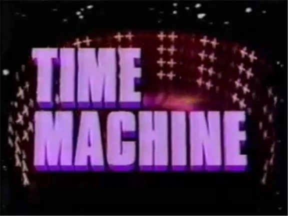 Time Machine | Logopedia | Fandom