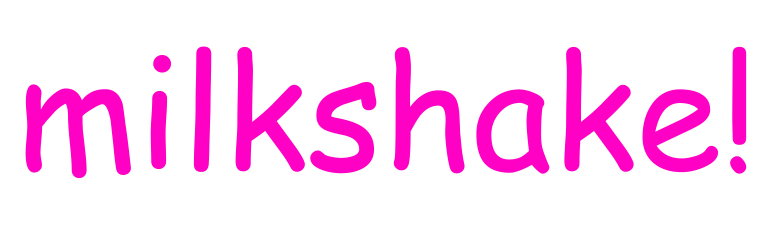 milkshake! | Logopedia | Fandom