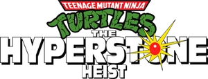 Teenage Mutant Ninja Turtles: The Hyperstone Heist | Logopedia | Fandom