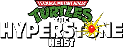 Teenage Mutant Ninja Turtles: The Hyperstone Heist | Logopedia | Fandom