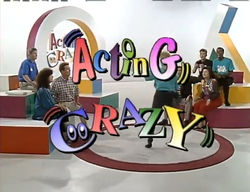 Acting Crazy | Logopedia | Fandom