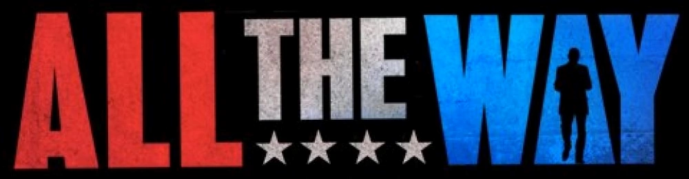 All the Way | Logopedia | Fandom