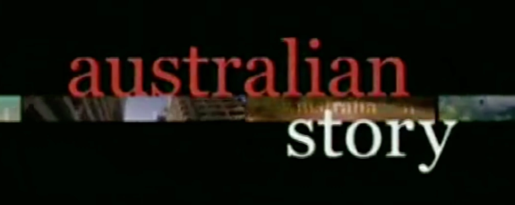 Australian Story | Logopedia | Fandom