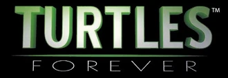 Turtles Forever | Logopedia | Fandom