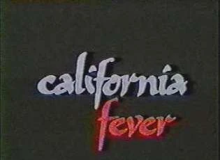 California Fever | Logopedia | Fandom