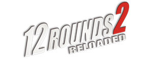 12 Rounds 2: Reloaded | Logopedia | Fandom