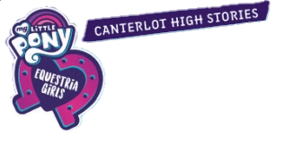 My Little Pony: Equestria Girls - Canterlot High Stories | Logopedia ...