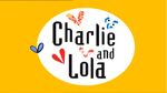 Charlie and Lola | Logopedia | Fandom