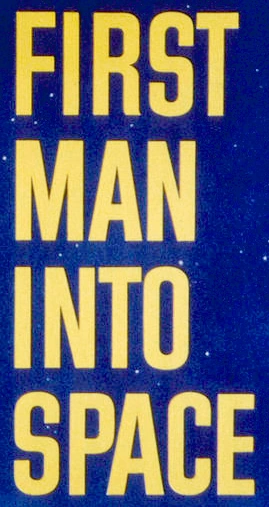 First Man Into Space | Logopedia | Fandom