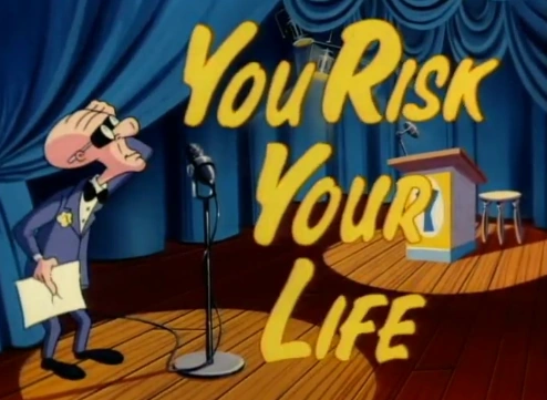 You Risk Your Life | Logopedia | Fandom