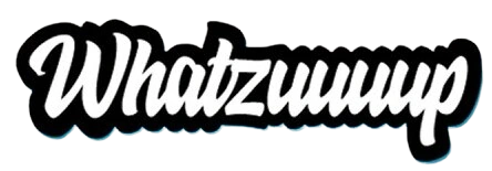 Whatzuuuup | Logopedia | Fandom