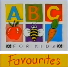 ABC for Kids Favourites | Logopedia | Fandom