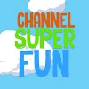 Channel Super Fun | Logopedia | Fandom