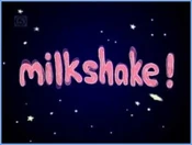 Milkshake! | Logopedia | Fandom
