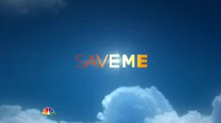 Save Me | Logopedia | Fandom