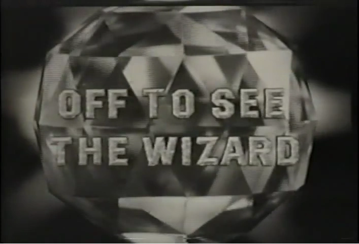 Off to See the Wizard | Logopedia | Fandom
